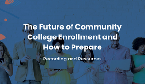 The Future of Community College Enrollment and How to Prepare ...